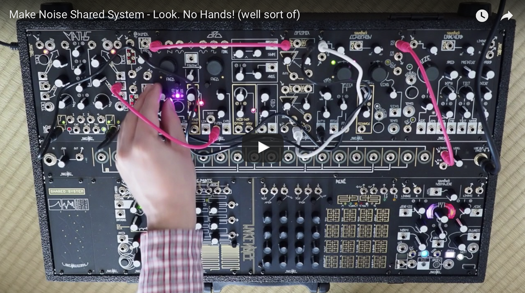 Make Noise Shared System - Look. No Hands! (well sort of) – Animato Audio