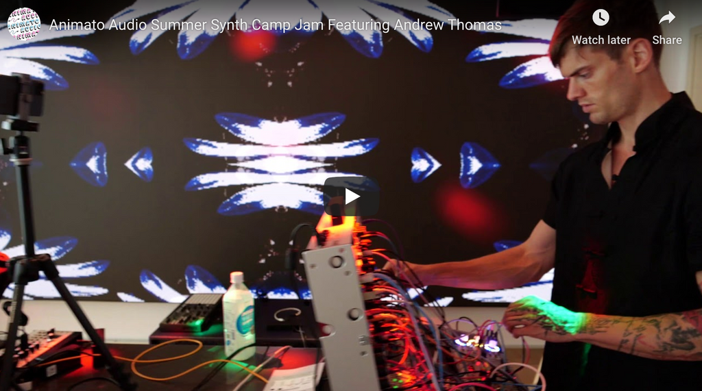 Animato Audio Summer Synth Camp Jam Featuring Andrew Thomas