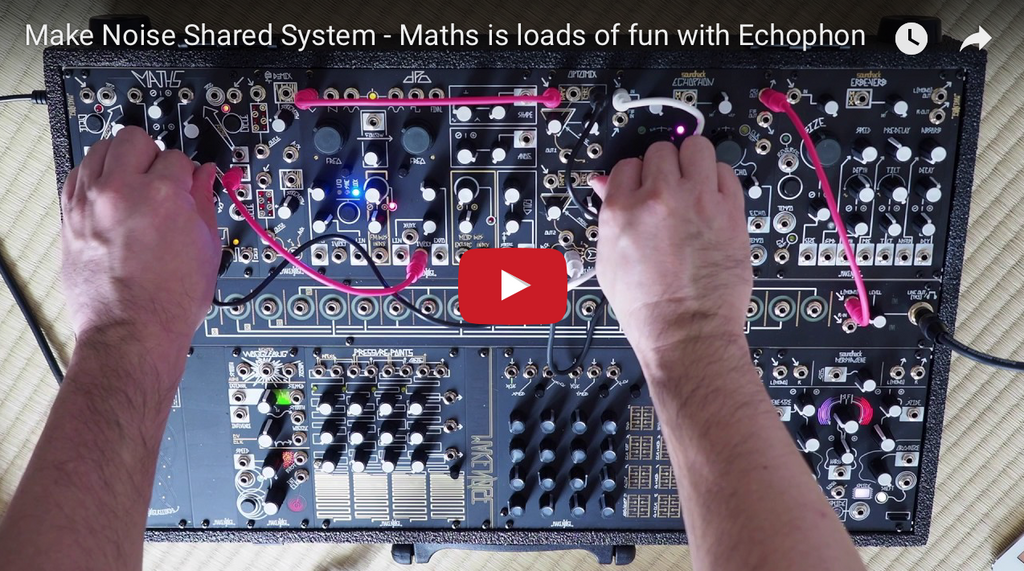 Make Noise Shared System - Maths is loads of fun with Echophon – Animato Audio